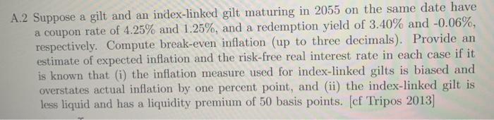A.2 Suppose a gilt and an index-linked gilt maturing | Chegg.com
