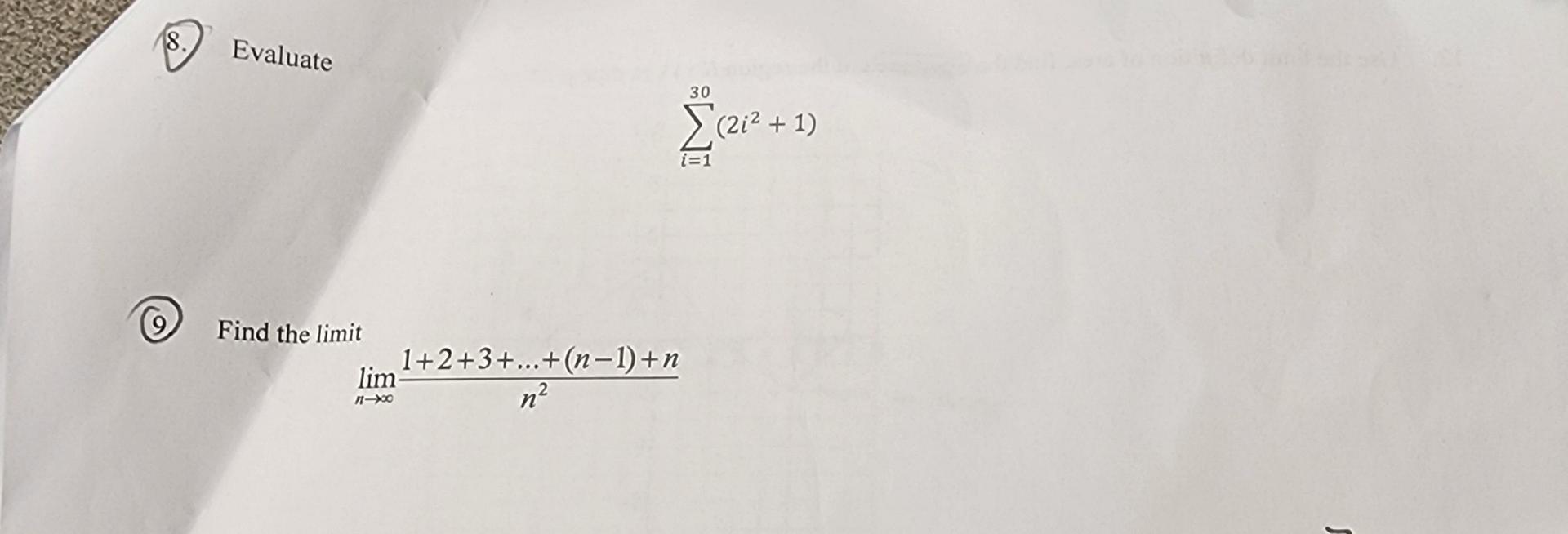 Solved Evaluate ∑i=130(2i2+1) Find the limit | Chegg.com