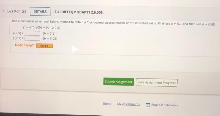 Solved [-/2 Points] ZILLDIFFEQMODAP11 2.6.005. Use a | Chegg.com