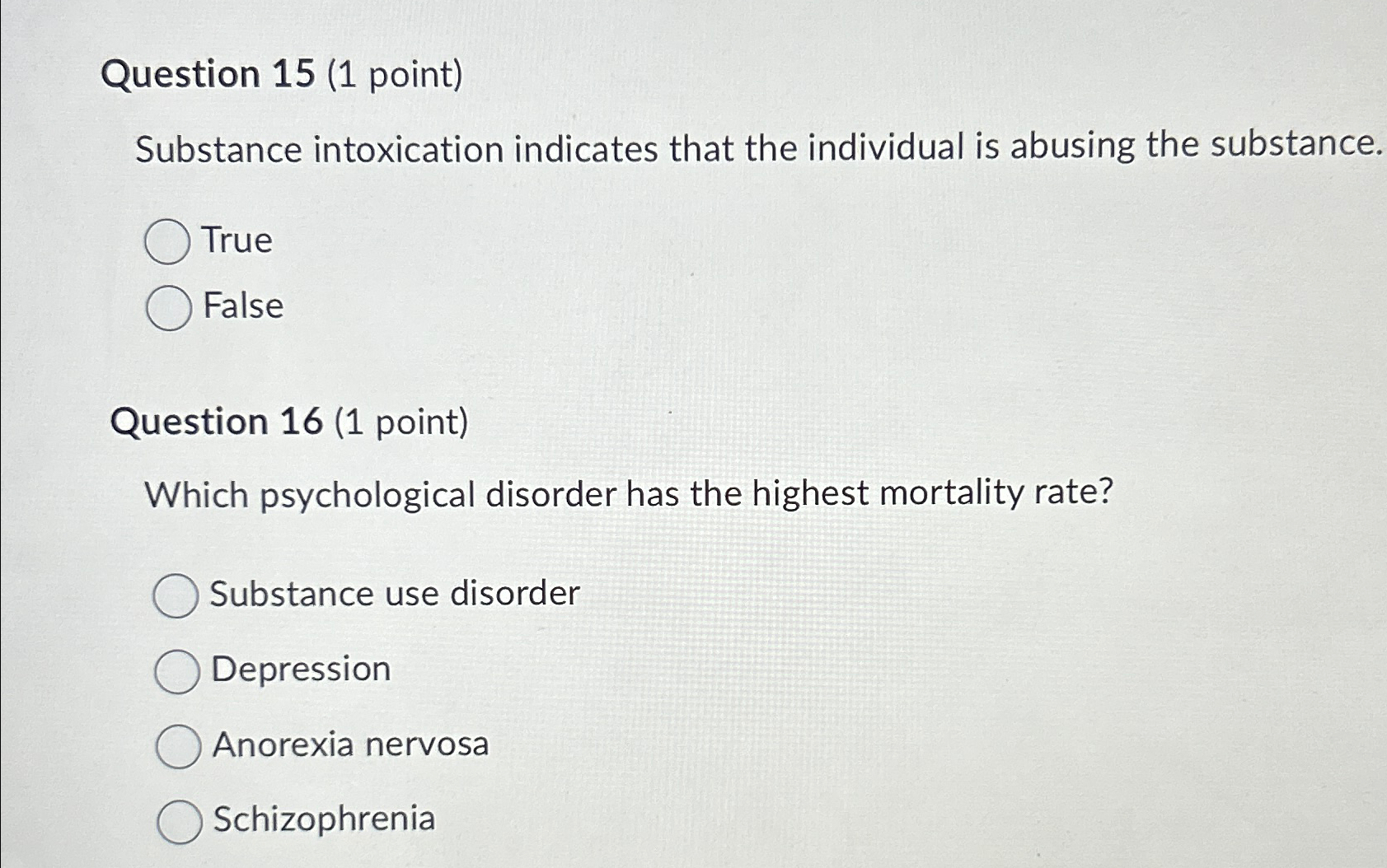 Solved Question 15 (1 ﻿point)Substance intoxication | Chegg.com