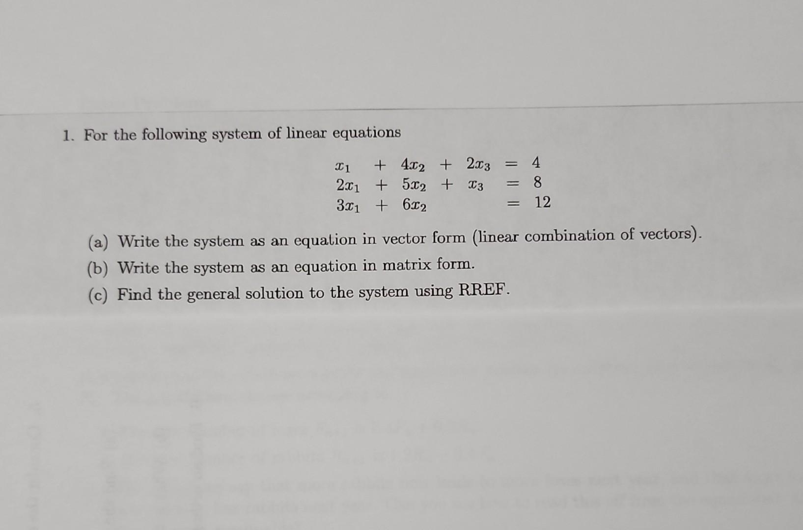 Solved 1. For the following system of linear equations | Chegg.com