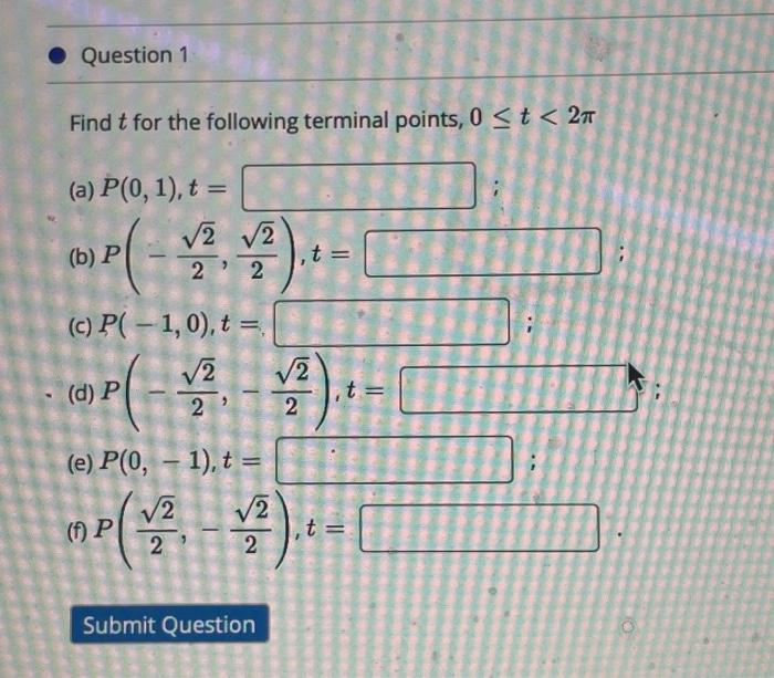 Solved Question 1 Find t for the following terminal points, | Chegg.com