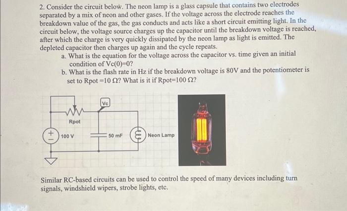 Solved 2. Consider the circuit below. The neon lamp is a | Chegg.com