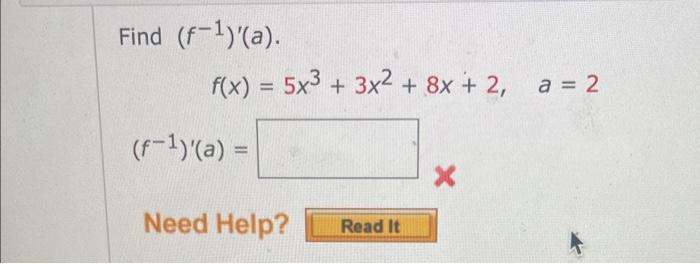 Solved Find (f−1)′(a) f(x)=5x3+3x2+8x+2,a=2 (f−1)′(a)= | Chegg.com