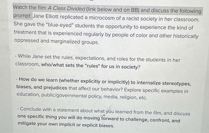 Watch the film A Class Divided (link below and on BB) | Chegg.com