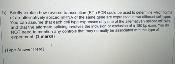 Solved b) Briefly explain how reverse transcription (RT-) | Chegg.com Solved b) Briefly explain how reverse transcription (RT-) | Chegg.com
