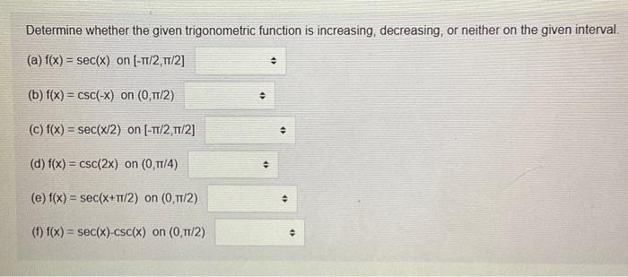 Solved Determine whether the given trigonometric function is | Chegg.com