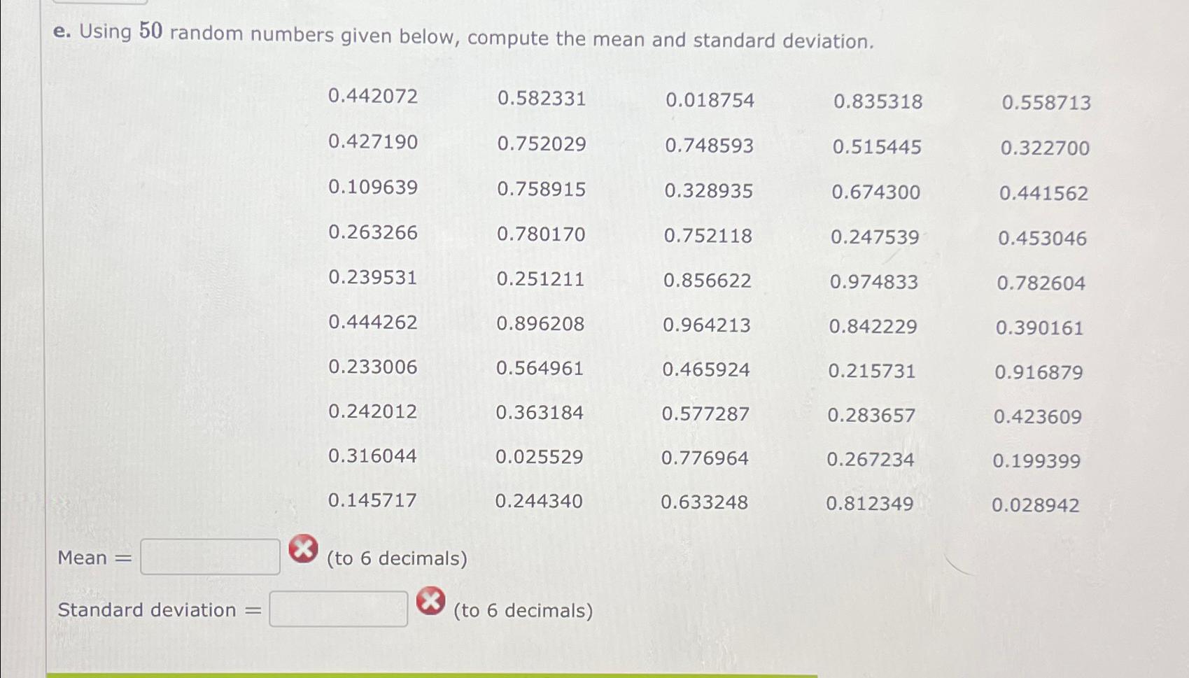 Solved e. ﻿Using 50 ﻿random numbers given below, compute the | Chegg.com