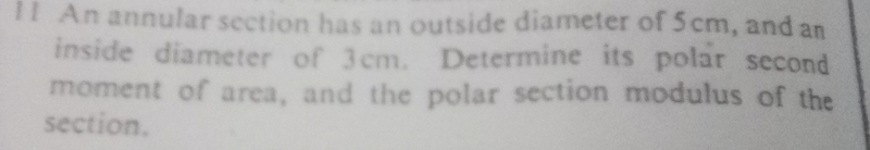 Solved 11 ﻿An annular section has an outside diameter of | Chegg.com