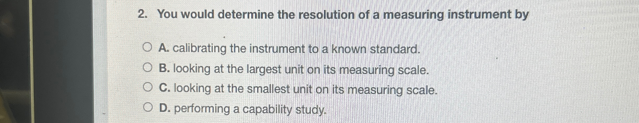 Solved You would determine the resolution of a measuring | Chegg.com