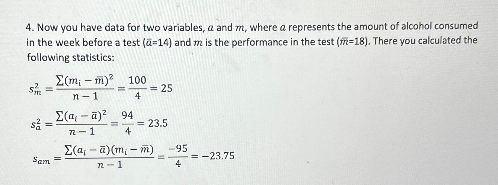 Solved Now you have data for two variables, a and m, ﻿where | Chegg.com