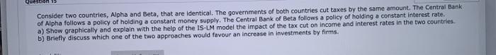 Solved Quesnon 15 Consider two countries, Alpha and Beta, | Chegg.com