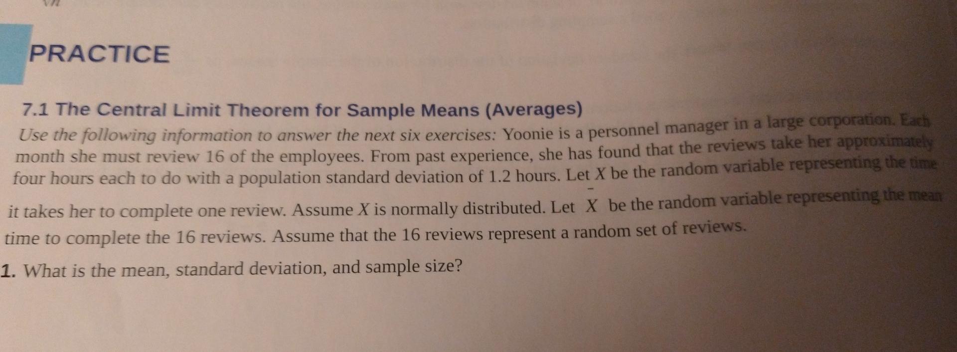 Solved PRACTICE 7.1 The Central Limit Theorem for Sample | Chegg.com
