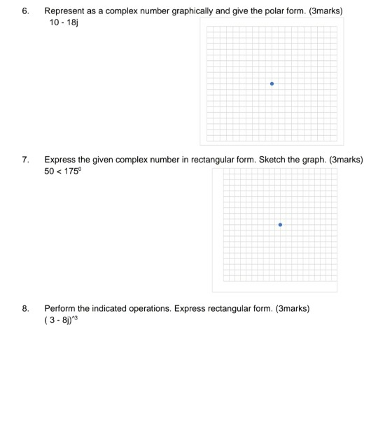 Solved 6. Represent as a complex number graphically and give | Chegg.com
