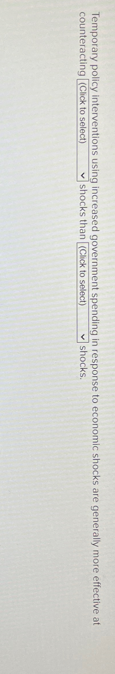 Solved Temporary policy interventions using increased | Chegg.com