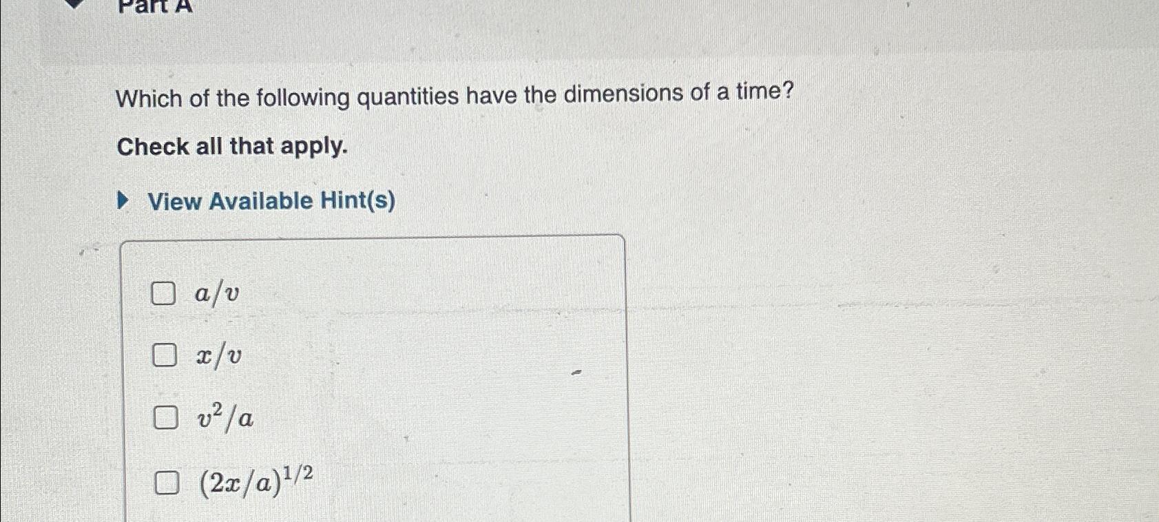Which of the following quantities have the dimensions | Chegg.com