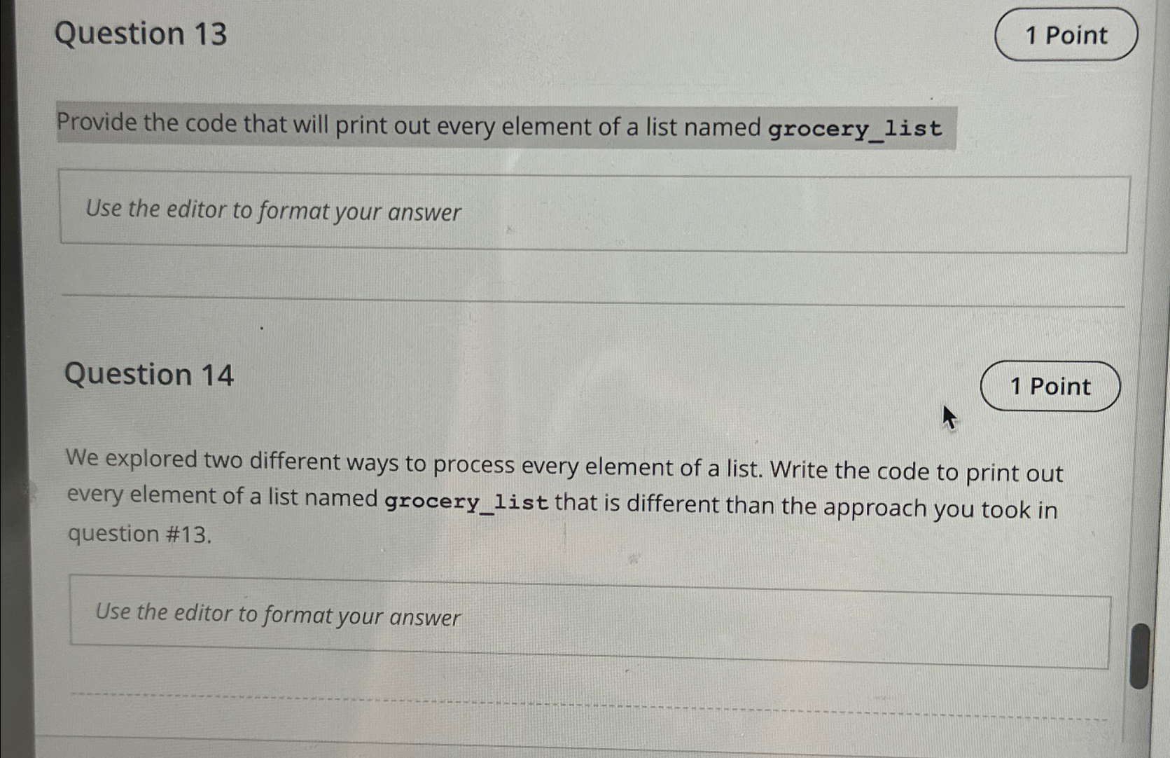 Solved Question 13provide The Code That Will Print Out Every 