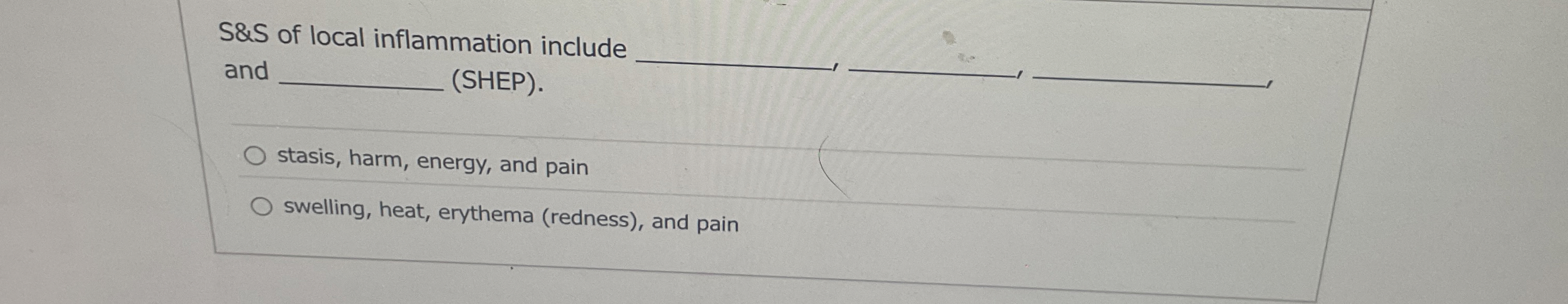 S&S of local inflammation include and q, q,stasis, | Chegg.com