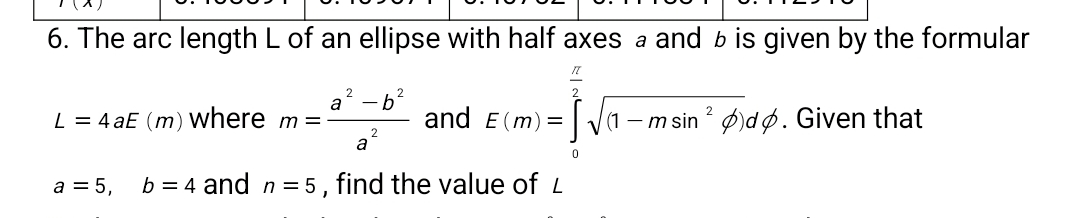 Solved The Arc Length L of An Ellipse With Half Axes A And