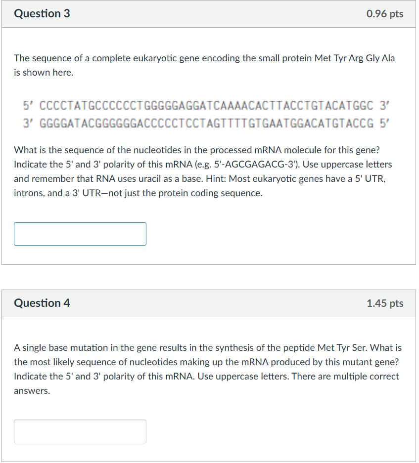 Solved Question 3 ﻿The sequence of a complete eukaryotic | Chegg.com