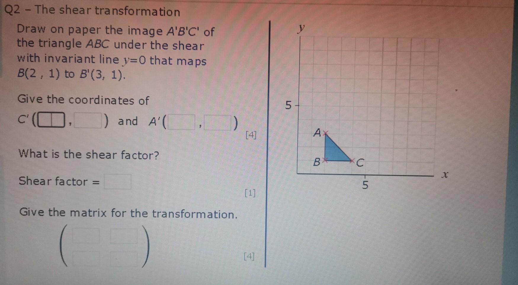 Solved y Q2 - The shear transformation Draw on paper the | Chegg.com