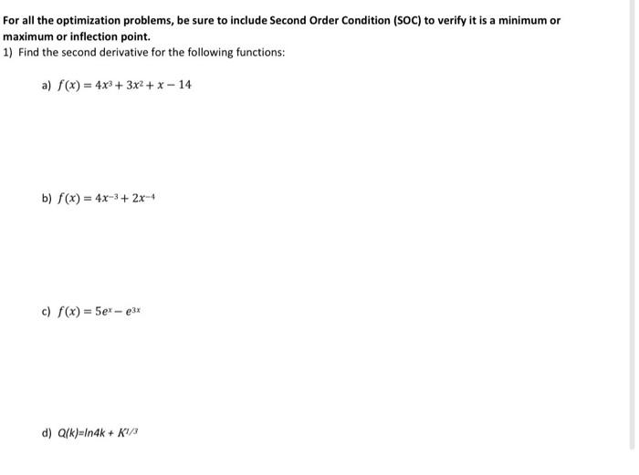 Solved For all the optimization problems, be sure to include | Chegg.com
