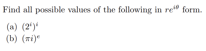 Solved Find all possible values of the following in reiθ | Chegg.com
