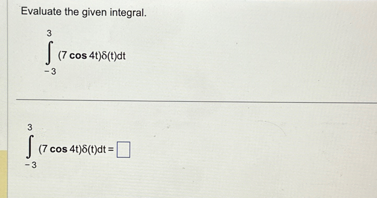 Solved Evaluate the given | Chegg.com