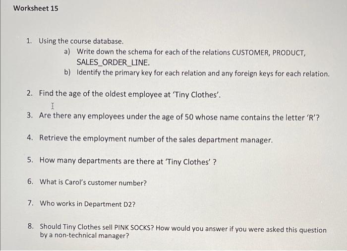 Solved Worksheet 15 1. Using the course database. a) Write | Chegg.com