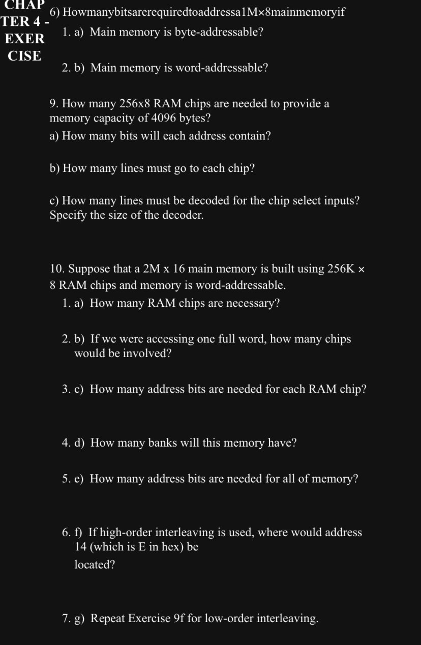 Solved CHAP 6) ﻿Howmanybitsarerequiredtoaddressa1M\times | Chegg.com