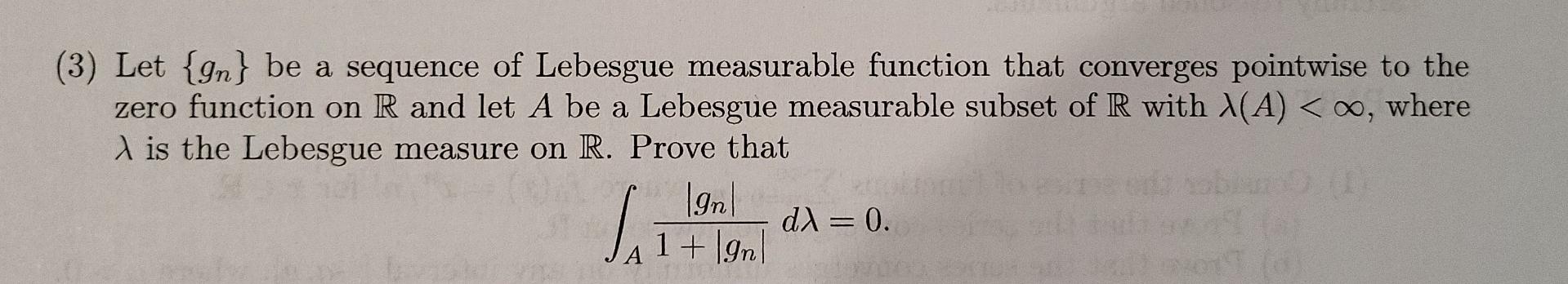Solved (3) Let {9n} be a sequence of Lebesgue measurable | Chegg.com