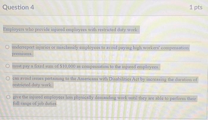 Solved Employers who provide injured employees with | Chegg.com