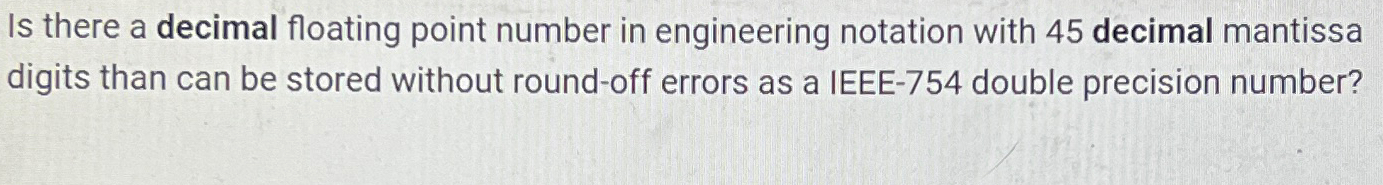 Solved Is there a decimal floating point number in | Chegg.com