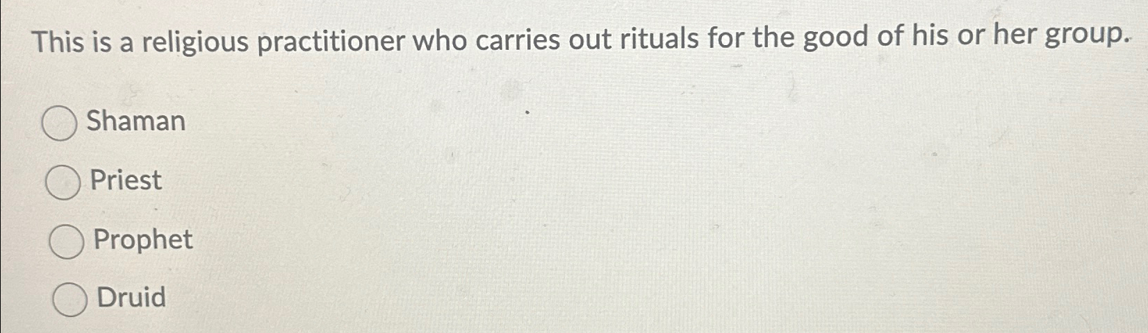 Solved This is a religious practitioner who carries out | Chegg.com