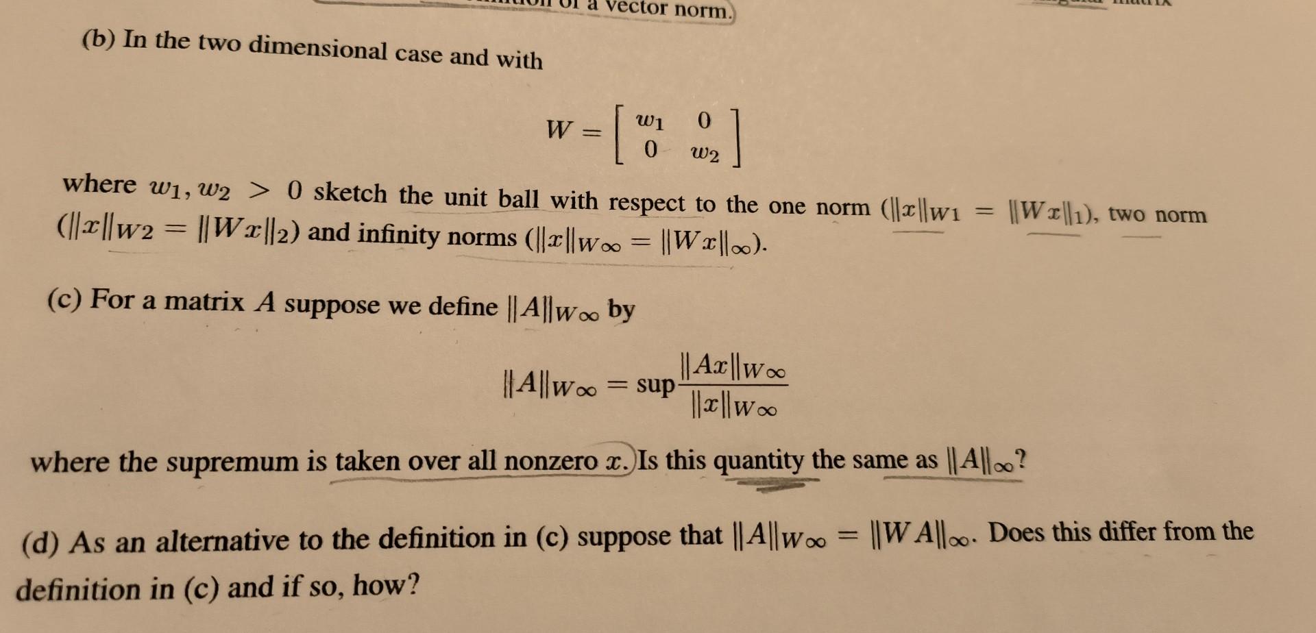 Solved (b) In the two dimensional case and with W=[w100w2] | Chegg.com