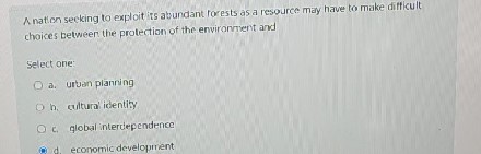 Solved A nation seeking to exploit its abundant forests as a | Chegg.com