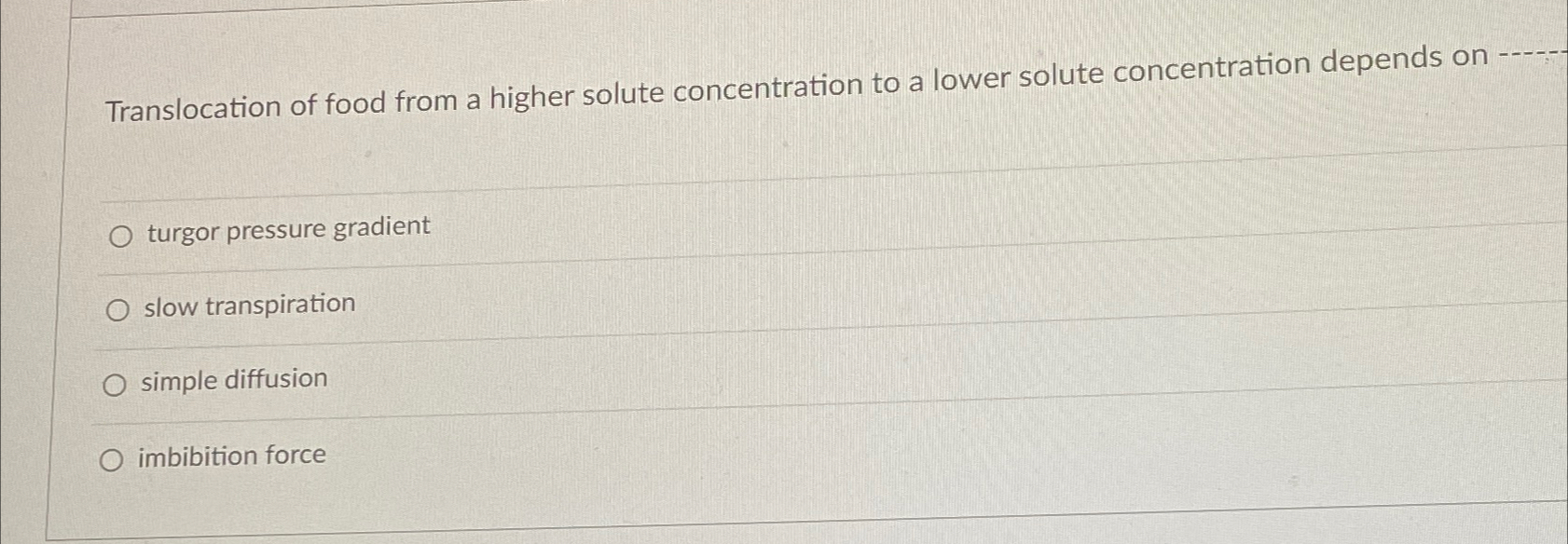 Solved Translocation of food from a higher solute | Chegg.com