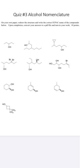 Solved Quiz #3 Alcohol Nomenclature On your own paper, | Chegg.com