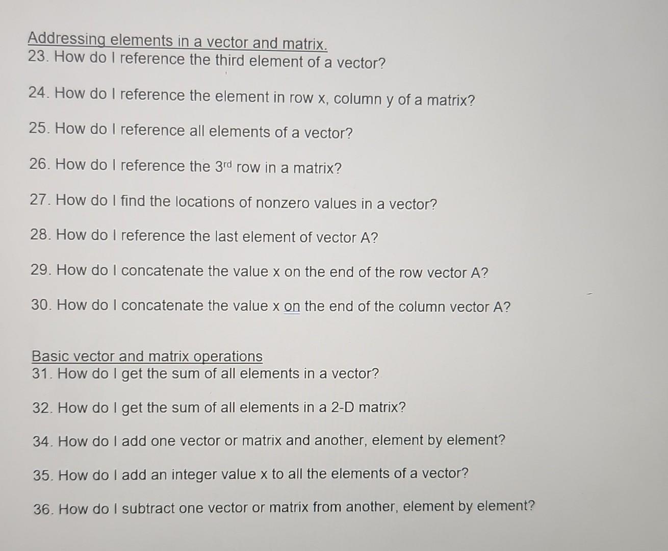 Solved Addressing elements in a vector and matrix. 23. How | Chegg.com