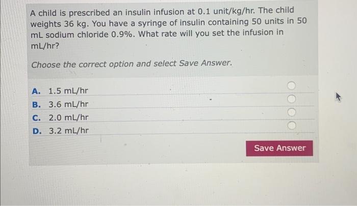 Solved A child is prescribed an insulin infusion at | Chegg.com