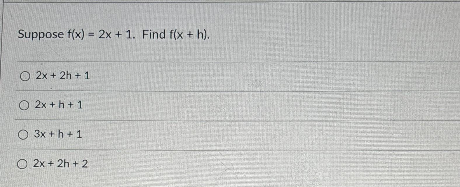 Solved Suppose f(x)=2x+1. ﻿Find | Chegg.com