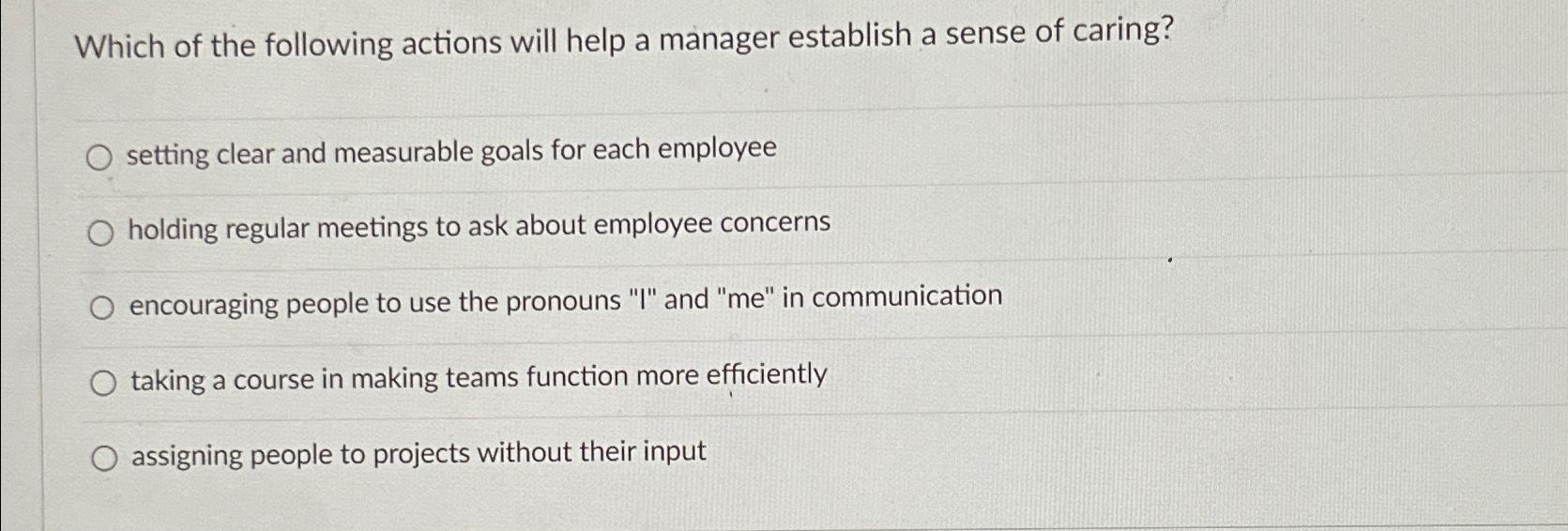 Solved Which of the following actions will help a manager | Chegg.com