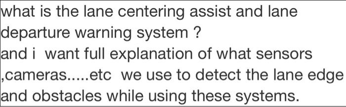 Solved what is the lane centering assist and lane departure | Chegg.com