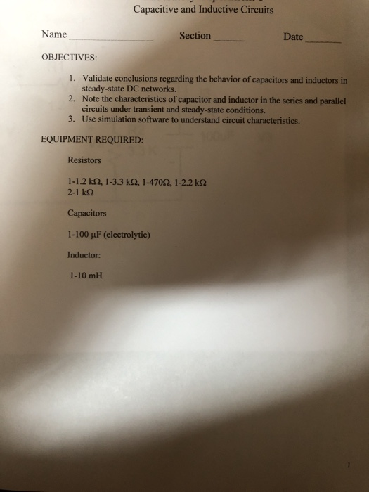 Solved Capacitive and Inductive Circuits Name Section Date | Chegg.com