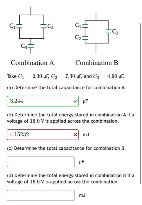 Solved Ci: C2 C3 Combination A Combination B Take C1 = 2.30 | Chegg.com