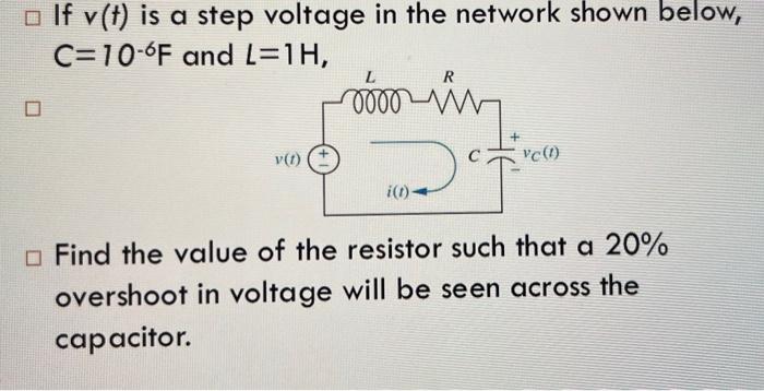 If v(t) is a step voltage in the network shown below, | Chegg.com