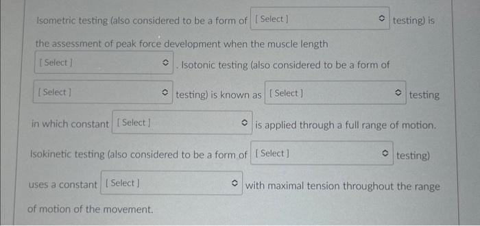 Isometric testing (also considered to be a form of | Chegg.com