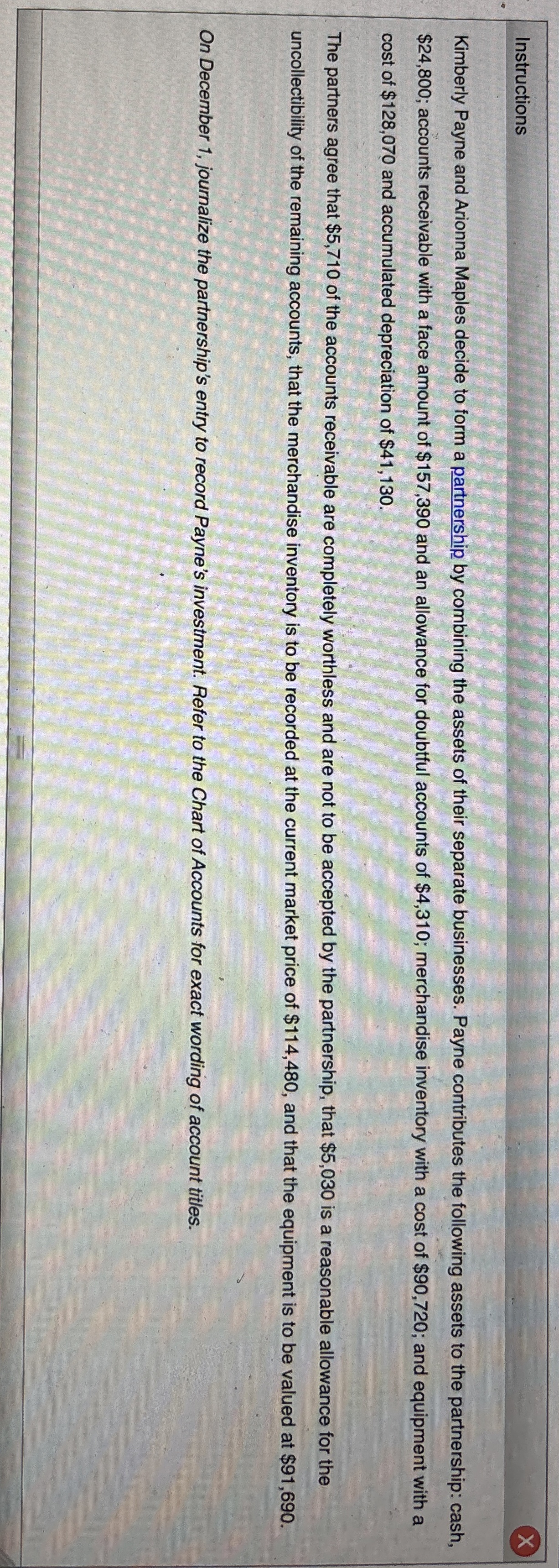 Solved InstructionsKimberly Payne and Arionna Maples decide | Chegg.com