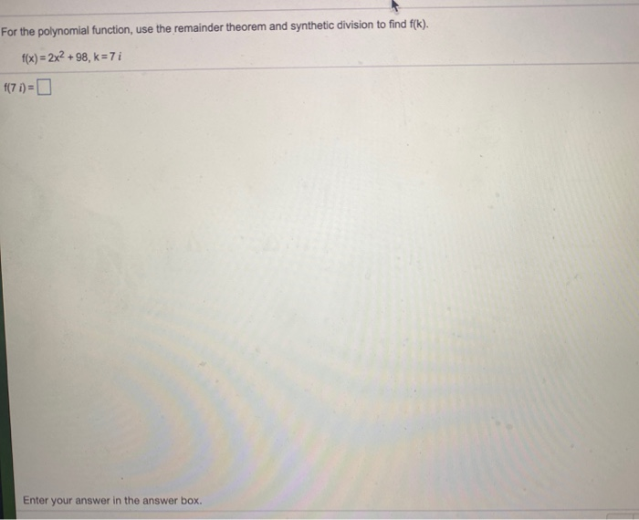 Solved For the polynomial function, use the remainder | Chegg.com