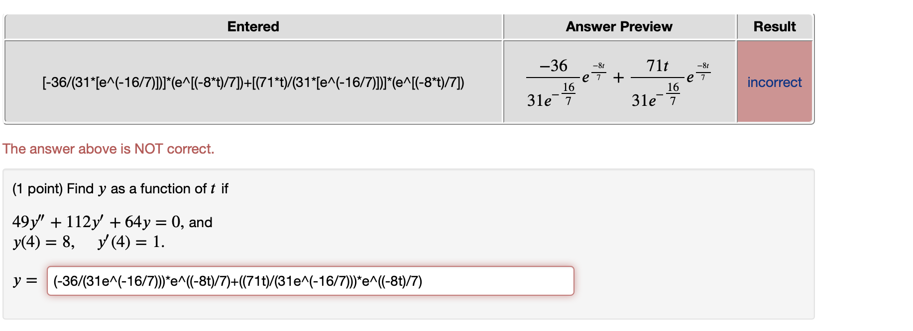 Solved The answer above is NOT correct.(1 ﻿point) ﻿Find y | Chegg.com